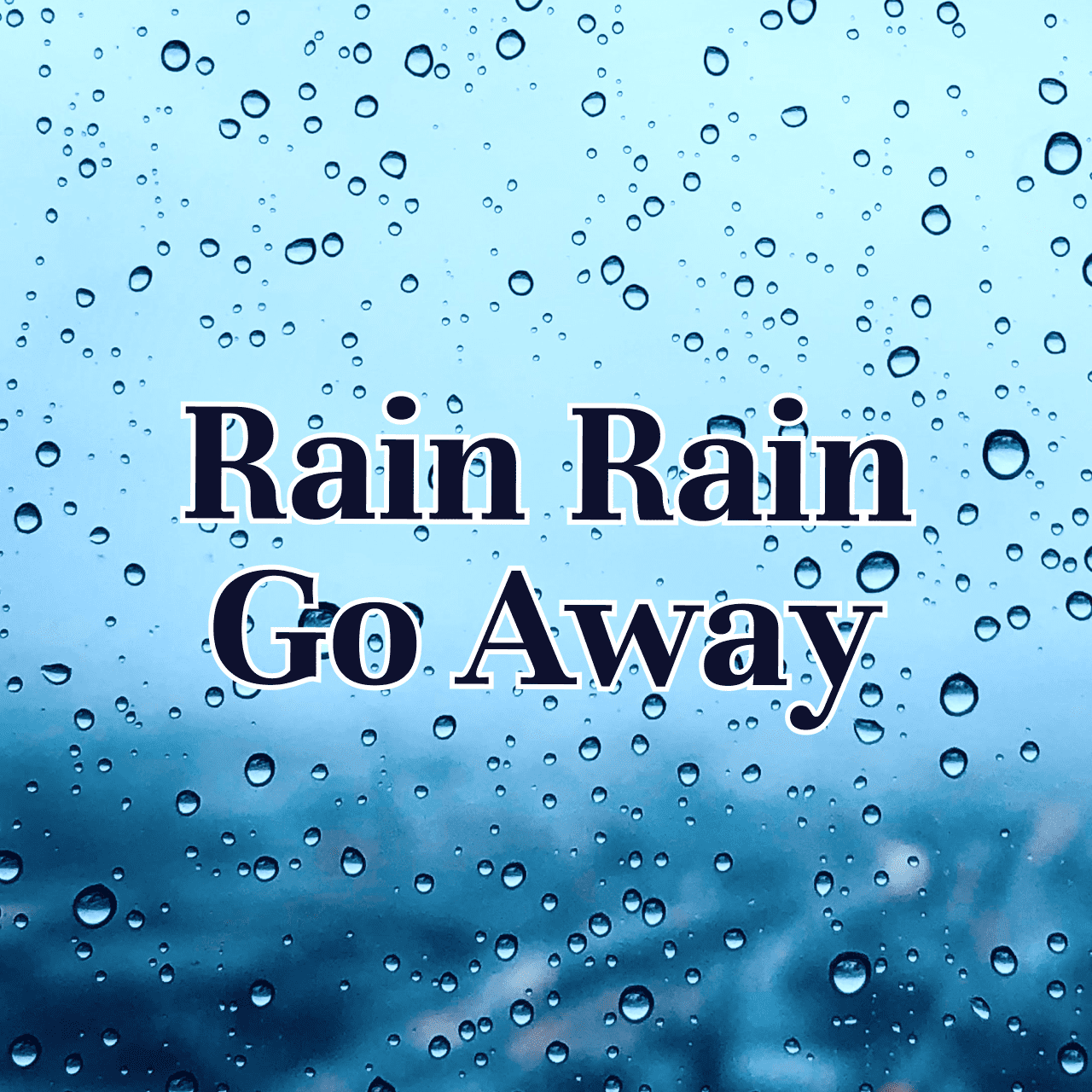 Rain Rain Go Away - tviolin.com